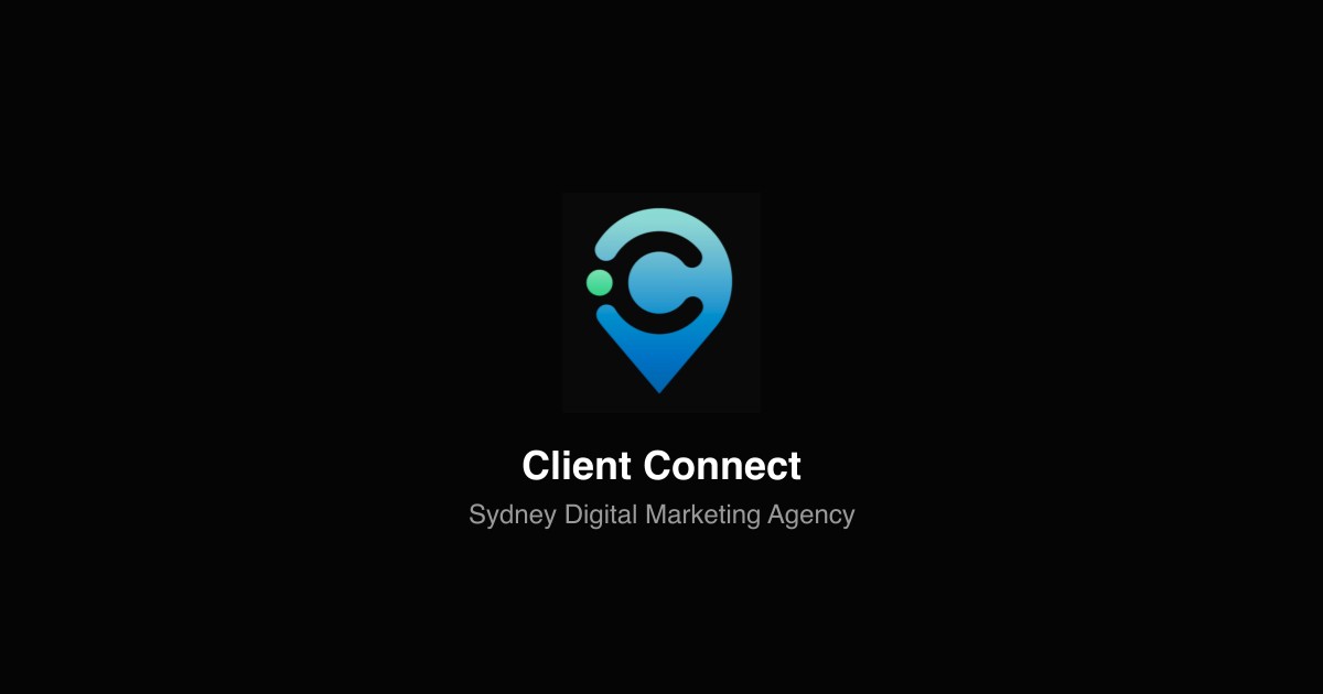 Client Connect Australia | Sydney Digital Marketing Agency
